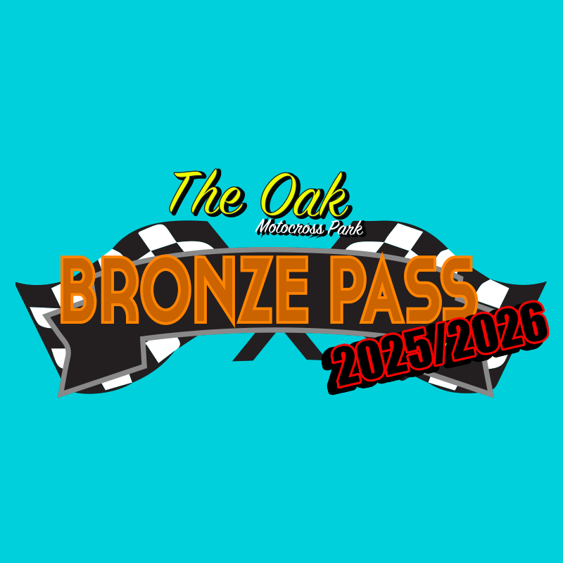 BRONZE PASS – The Oak Motocross Park